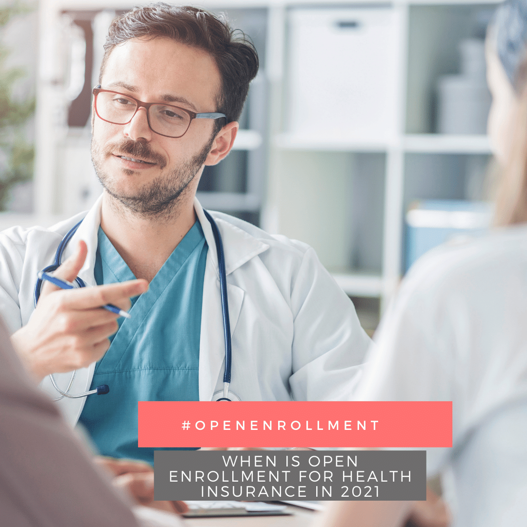 When Is Open Enrollment For Health Insurance In 2021? - Vim Ch'i