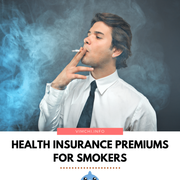 Are Health Insurance Premiums Higher For Smokers? Vim Ch'i