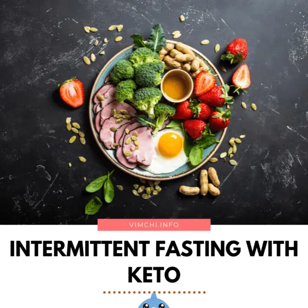 Intermittent Fasting With Keto - Vim Ch'i